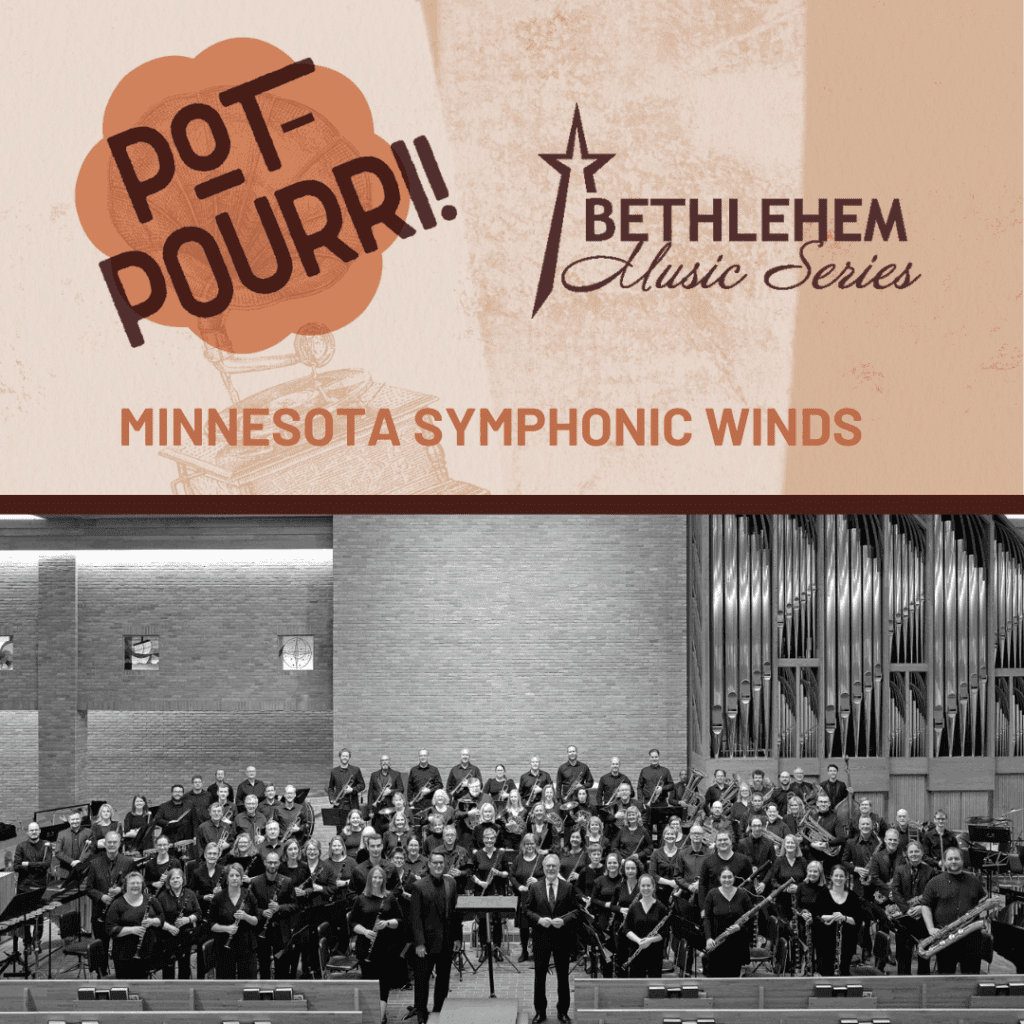 Bethlehem Music Series: Minnesota Symphonic Winds - Bethlehem Church